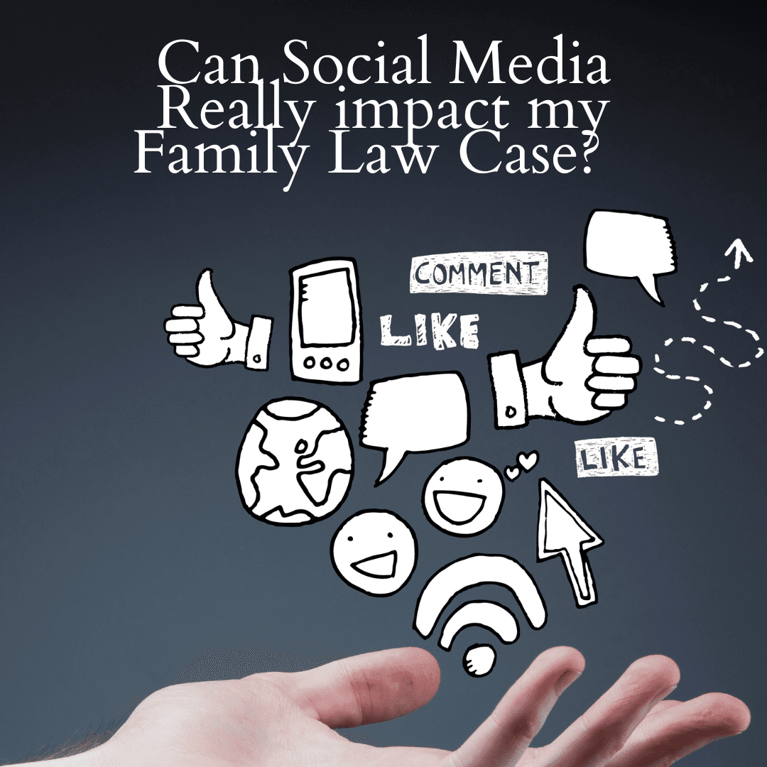 Can what I post on social media affect my family law case?